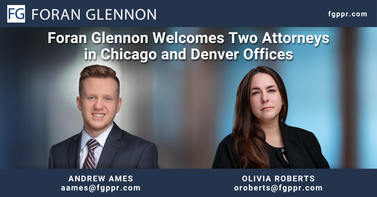 Attorney Joins Foran Glennon’s Chicago Office - Foran Glennon